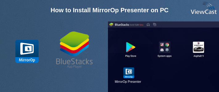 Download MirrorOp Presenter for PC / Windows / Computer