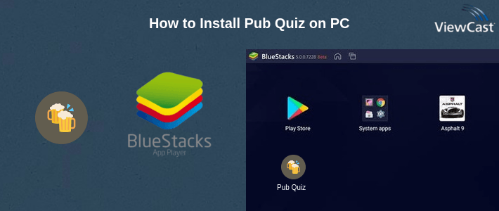 Download Pub Quiz for PC / Windows / Computer
