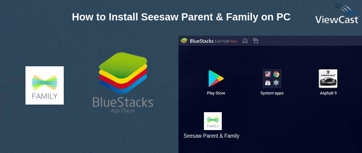 Download Seesaw Parent & Family for PC / Windows / Computer