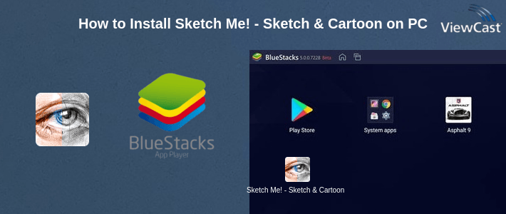 Download Sketch Me! - Sketch & Cartoon for PC / Windows / Computer