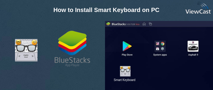 Download Smart Keyboard for PC / Windows / Computer