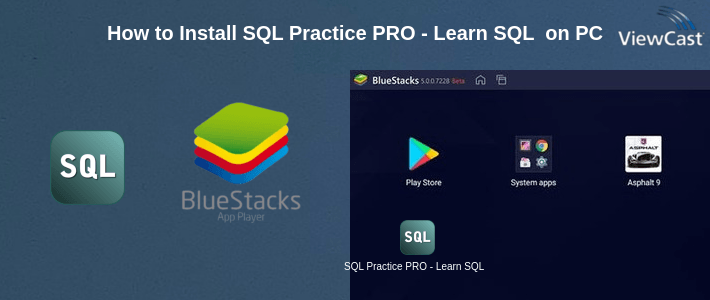 Download SQL Practice PRO - Learn SQL Databases for PC / Windows / Computer