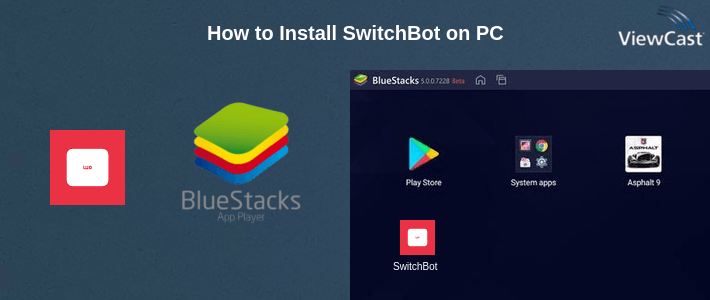 Download SwitchBot for PC / Windows / Computer