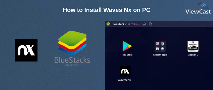 Download Waves Nx for PC / Windows / Computer