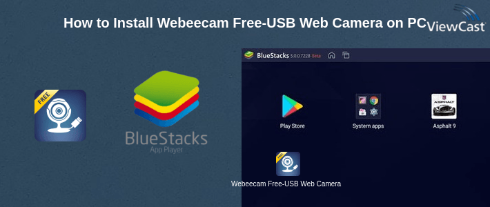 Download Webeecam Free-USB Web Camera for PC / Windows / Computer