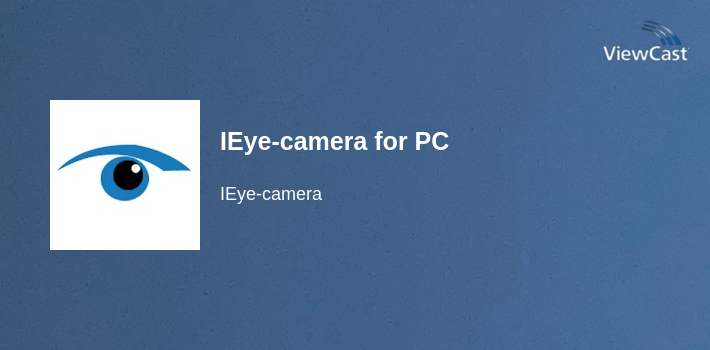 Download IEye-camera for PC / Windows / Computer