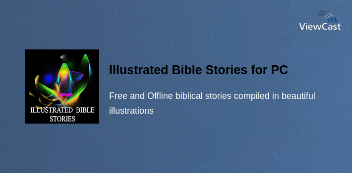 Download Illustrated Bible Stories for PC / Windows / Computer