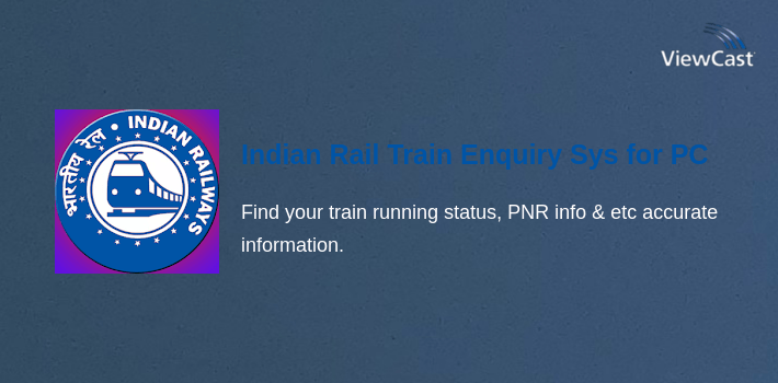 Download Indian Rail Train Enquiry System for PC / Windows / Computer
