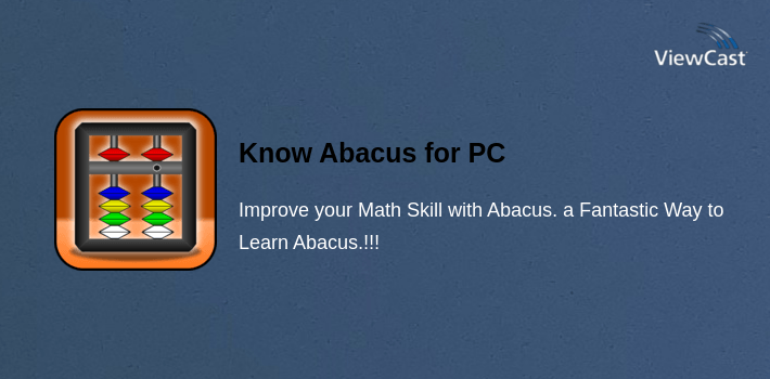 Download Know Abacus for PC / Windows / Computer