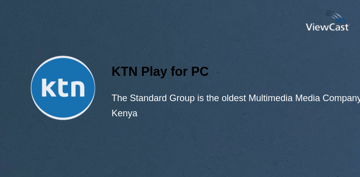 Download KTN Play for PC / Windows / Computer