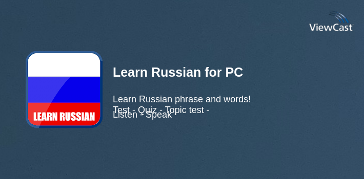 Download Learn Russian for PC / Windows / Computer