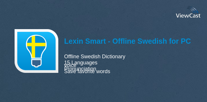 Download Lexin Smart - Offline Swedish for PC / Windows / Computer