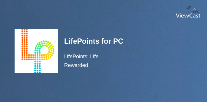 Download LifePoints for PC / Windows / Computer