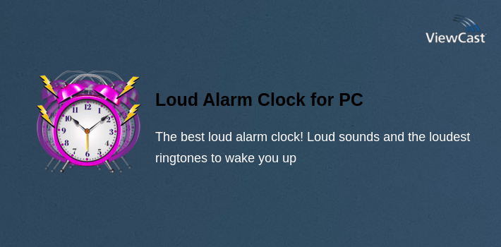 Download Loud Alarm Clock for PC / Windows / Computer