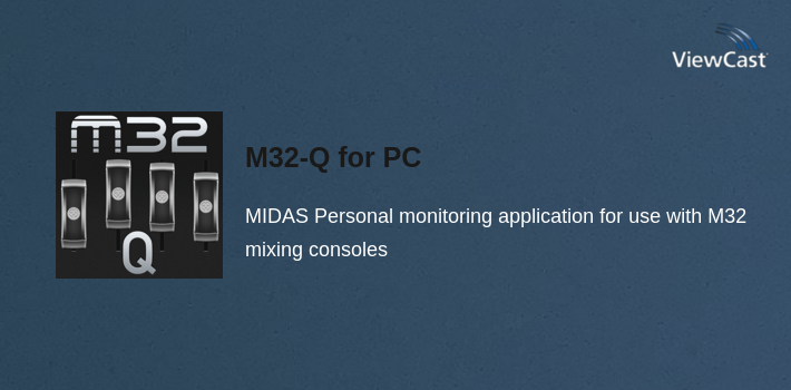 Download M32-Q for PC / Windows / Computer