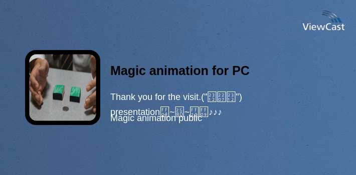 Download Magic animation for PC / Windows / Computer
