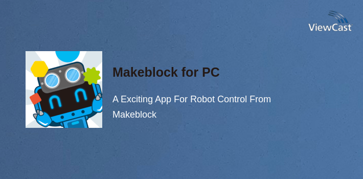 Download Makeblock for PC / Windows / Computer