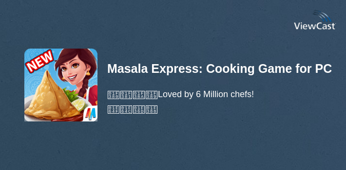 Download Masala Express: Cooking Game for PC / Windows / Computer