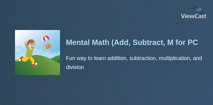 Download Mental Math (Add, Subtract, Multiply and Divide) for PC ...