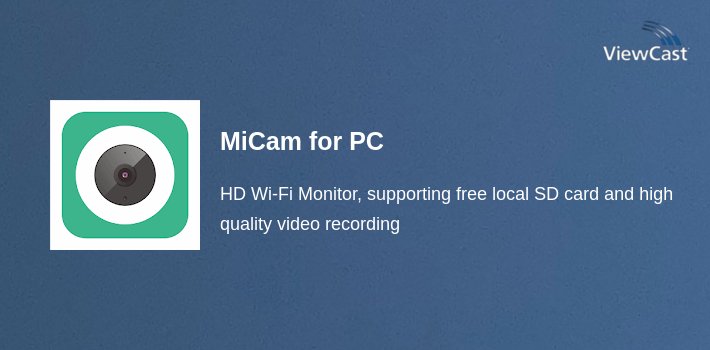 Download MiCam for PC / Windows / Computer