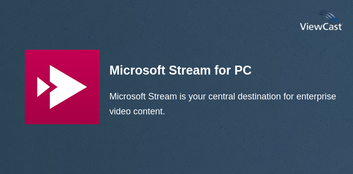 Download Microsoft Stream for PC / Windows / Computer