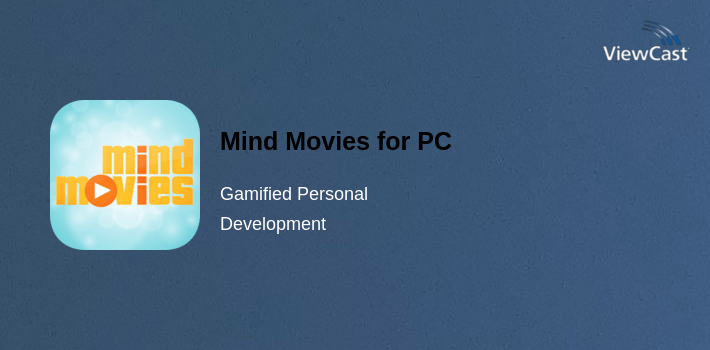 Download Mind Movies for PC / Windows / Computer