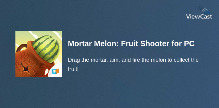 Download Mortar Melon: Fruit Shooter for PC / Windows / Computer