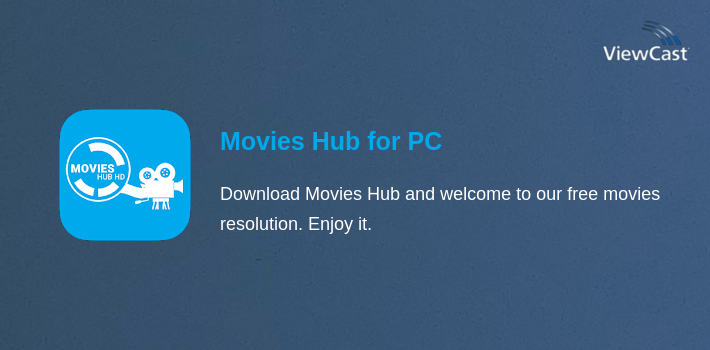 Download Movies Hub for PC / Windows / Computer