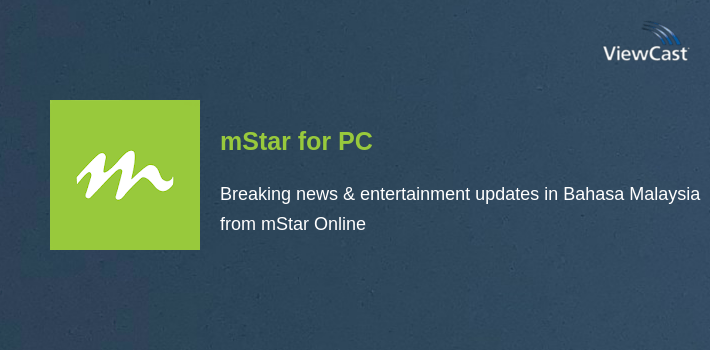 Download mStar for PC / Windows / Computer