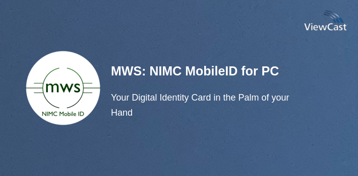 Download MWS: NIMC MobileID for PC / Windows / Computer