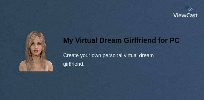 Download My Virtual Dream Girlfriend for PC / Windows / Computer