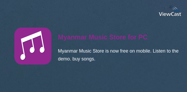 Download Myanmar Music Store for PC / Windows / Computer