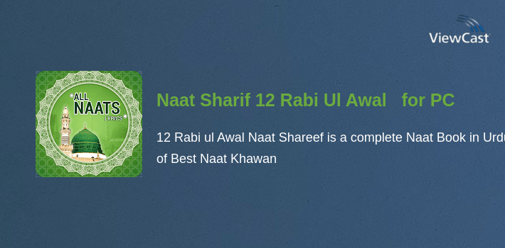 Download Naat Sharif 12 Rabi Ul Awal - Best Naats Lyrics for PC ...