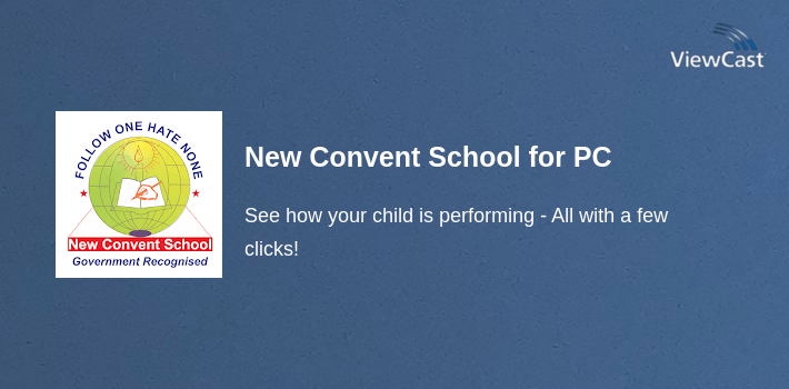 Download New Convent School for PC / Windows / Computer