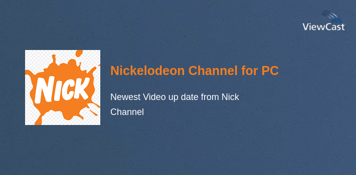 Download Nickelodeon Channel for PC / Windows / Computer