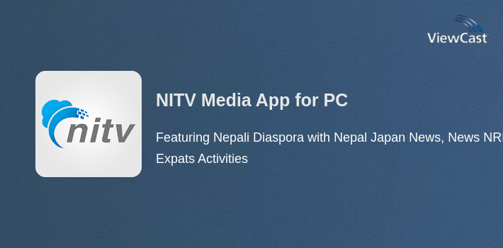 Download NITV Media App for PC / Windows / Computer