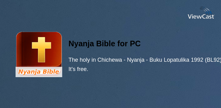 Download Nyanja Bible for PC / Windows / Computer