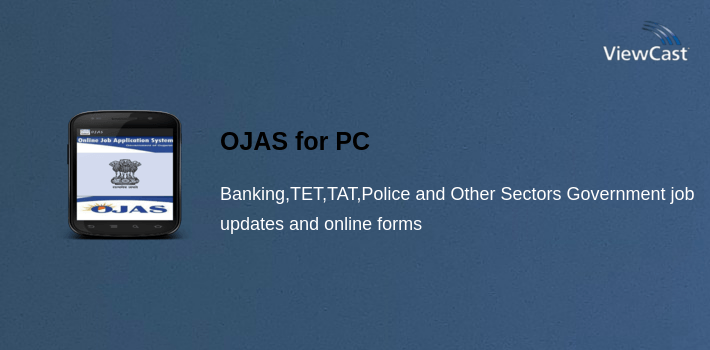 Download OJAS for PC / Windows / Computer