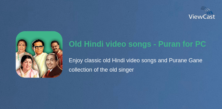 Download Old Hindi video songs - Purane Gane for PC / Windows / Computer