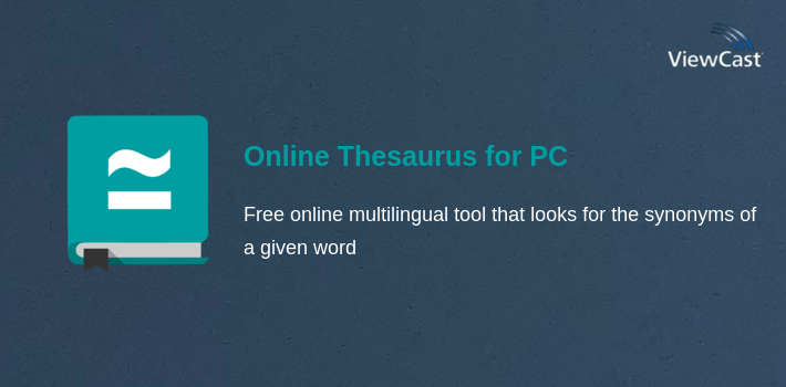 Download Online Thesaurus for PC / Windows / Computer