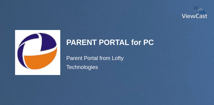 Download PARENT PORTAL for PC / Windows / Computer