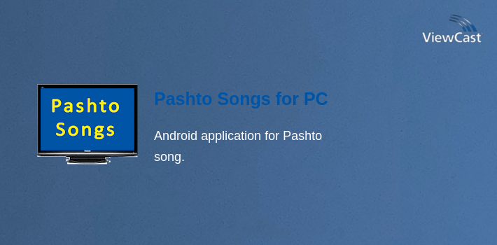 Download Pashto Songs for PC / Windows / Computer