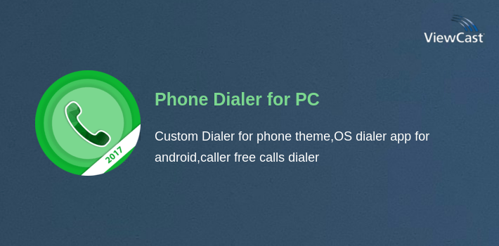 Download Phone Dialer for PC / Windows / Computer