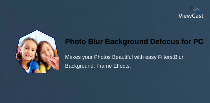 Download Photo Blur Background Defocus for PC / Windows / Computer