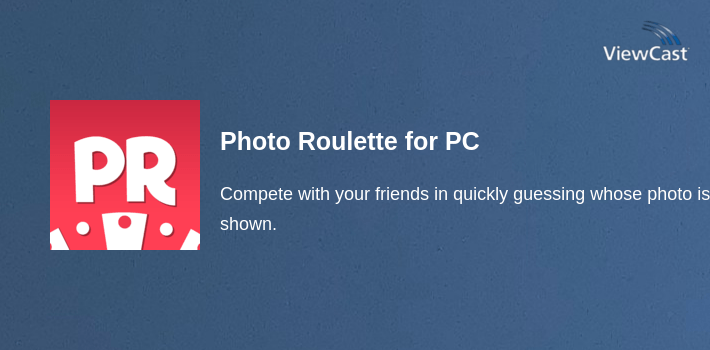 Download Photo Roulette for PC / Windows / Computer