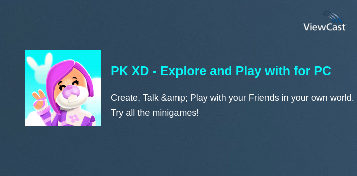 Download PK XD - Explore and Play with your Friends! for PC / Windows ...