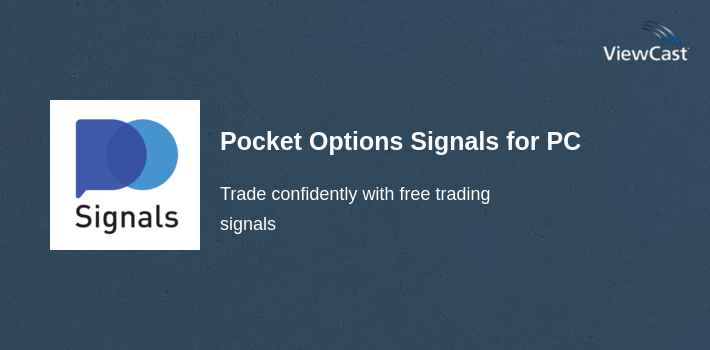 Download Pocket Options Signals for PC / Windows / Computer