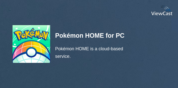 Download Pokémon HOME for PC / Windows / Computer
