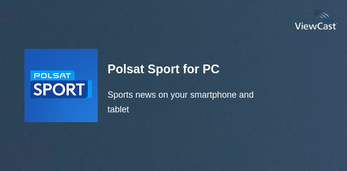 Download Polsat Sport for PC / Windows / Computer