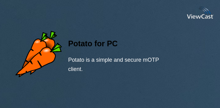 Download Potato for PC / Windows / Computer